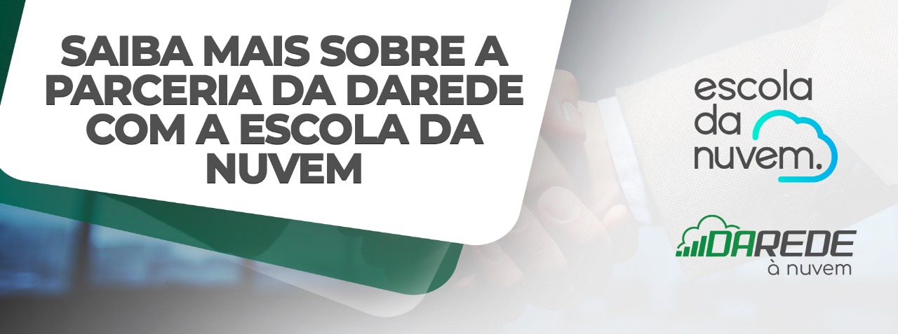 Darede anuncia parceria com a Escola da Nuvem - Darede